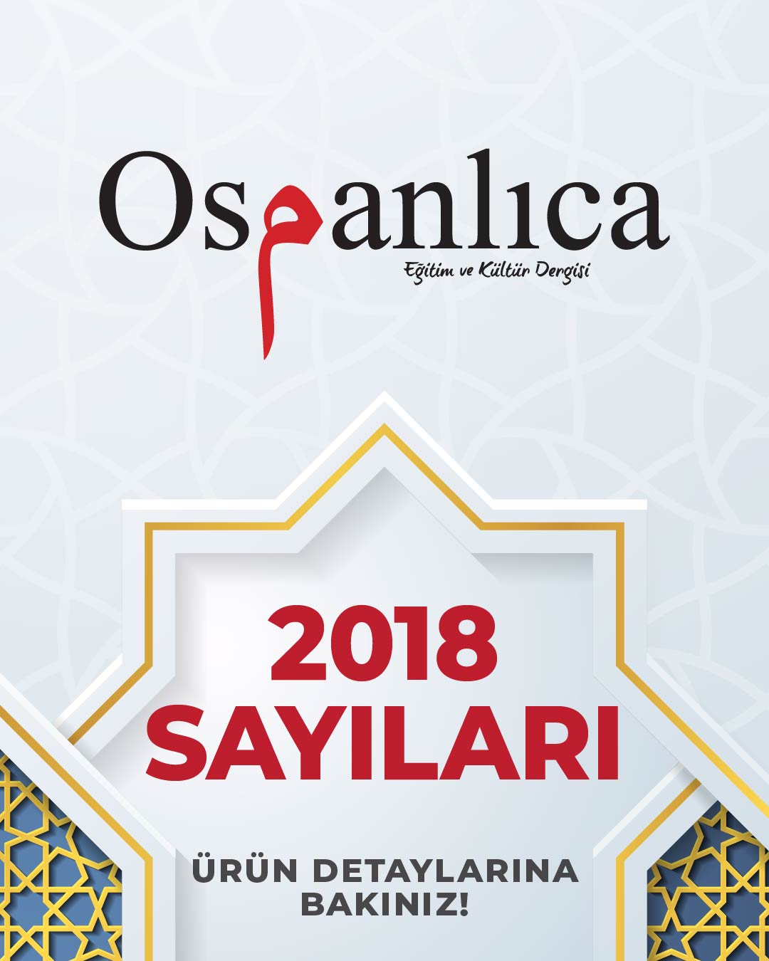 OSMANLICA DERGİSİ 2018 SAYILARI : Setler : Osmanlıca Dergi Setler : w